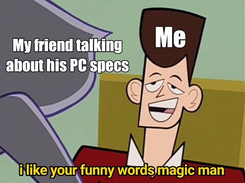 I Like Your Funny Words, Magic Man - Meming Wiki