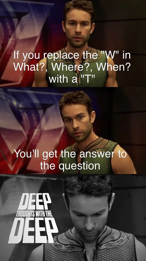 File:Deep Thoughts With The Deep meme 3.jpg - Meming Wiki