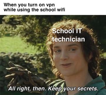 All Right Then, Keep Your Secrets - Meming Wiki