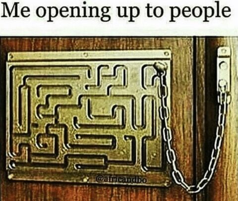 Me Opening Up - Meming Wiki
