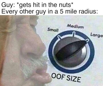 Oof Size Large - Meming Wiki